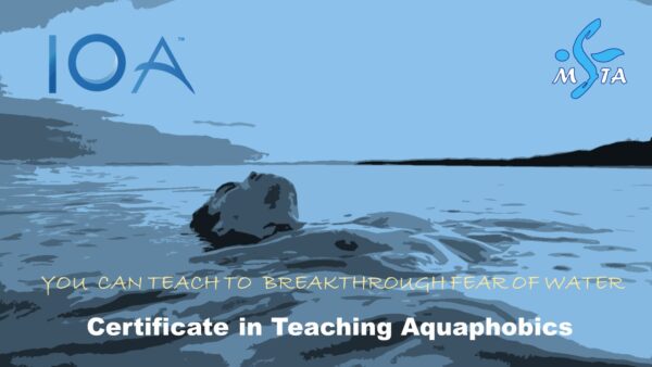 IOA IN TEACHING AQUAPHOBICS – Malaysia Swimming Teachers' Association